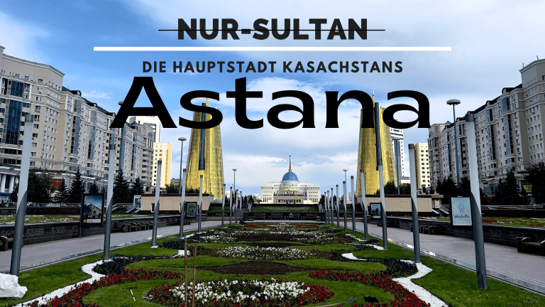 Astana die Hauptstadt Kasachstans | hometravelz