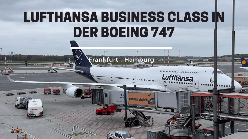 Lufthansa Business Class in der Boeing 747 | hometravelz
